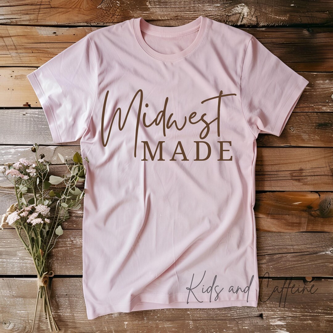 Midwest Made - PNG - SVG - PDF - Midwest Shirt Design - Midwesterner ...
