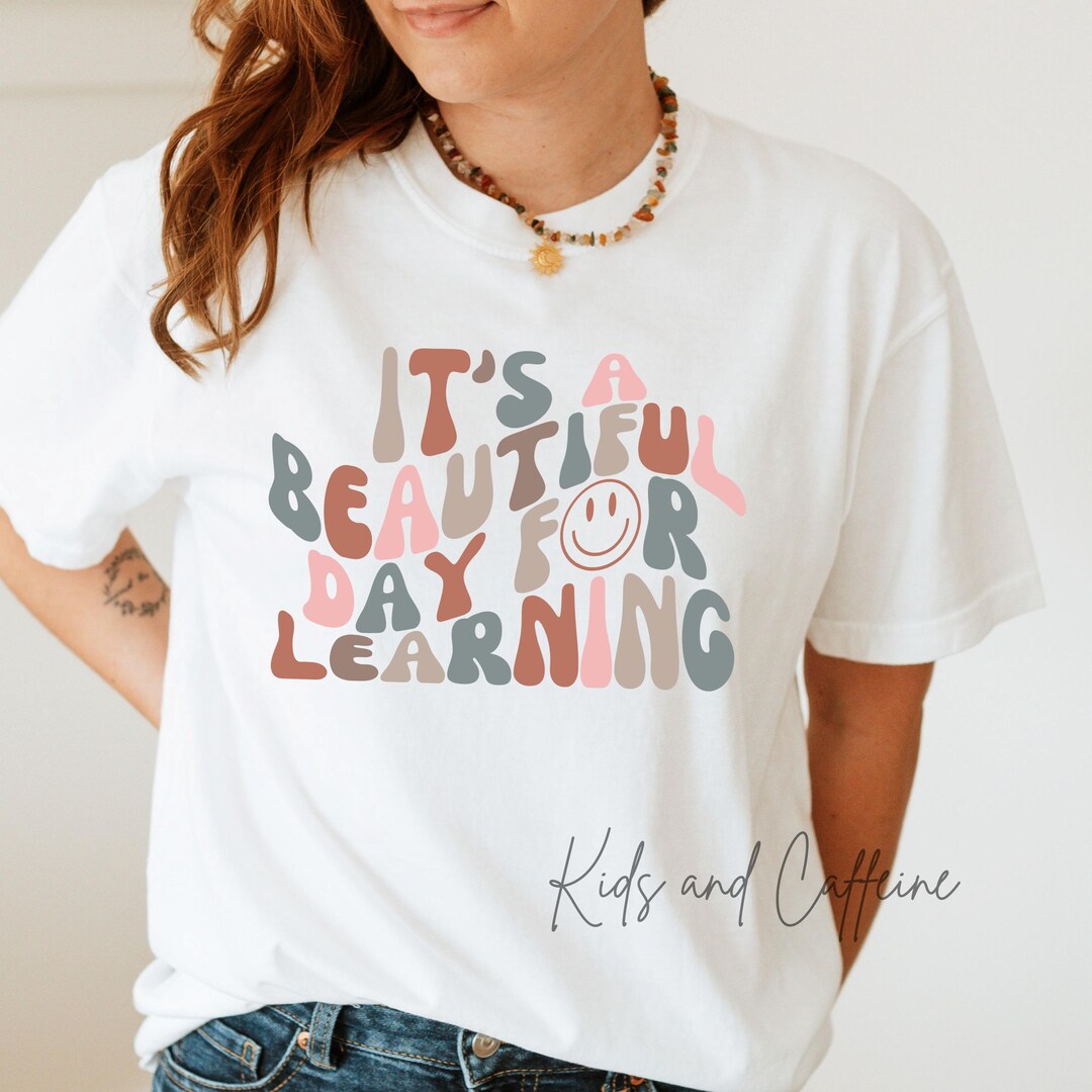 It's a Beautiful Day for Learning, Png Jpg Pdf Svg, Digital Design for ...