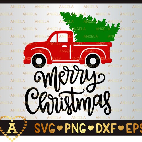 Christmas Truck Tree SVG / Merry Christmas SVG / Cricut / Cut | Etsy