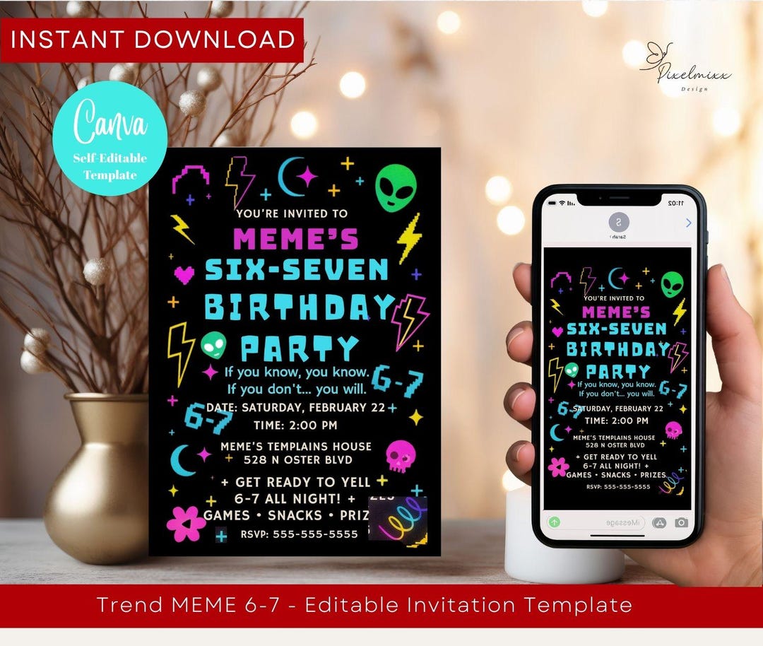 6 7 Meme Birthday Invitation Canva Template Teen Party Editable ...