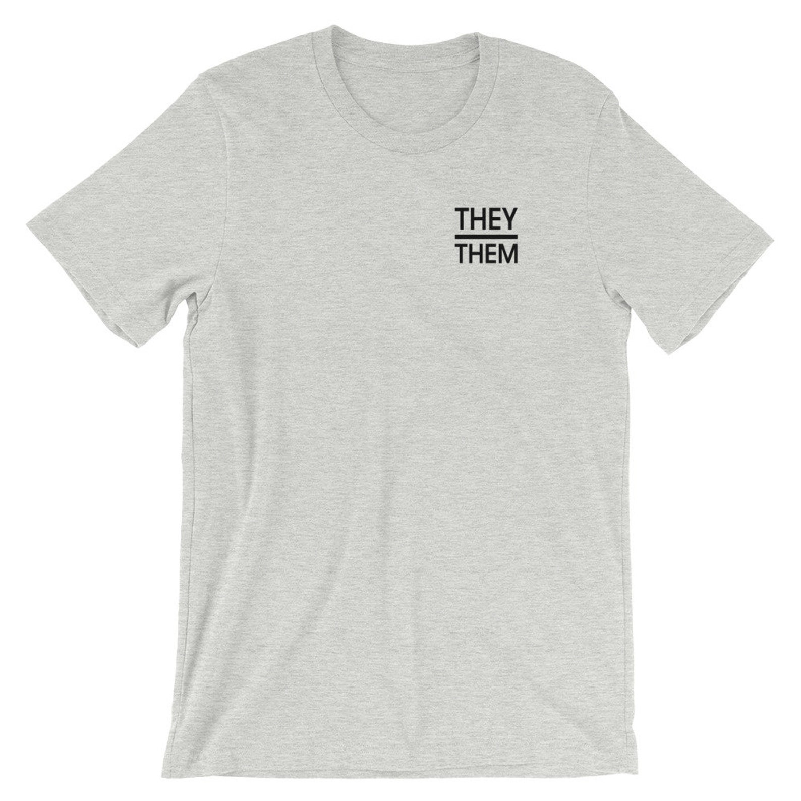 THEY / THEM Pronoun T-shirt - Gender Identity Shirts for Non-binary ...