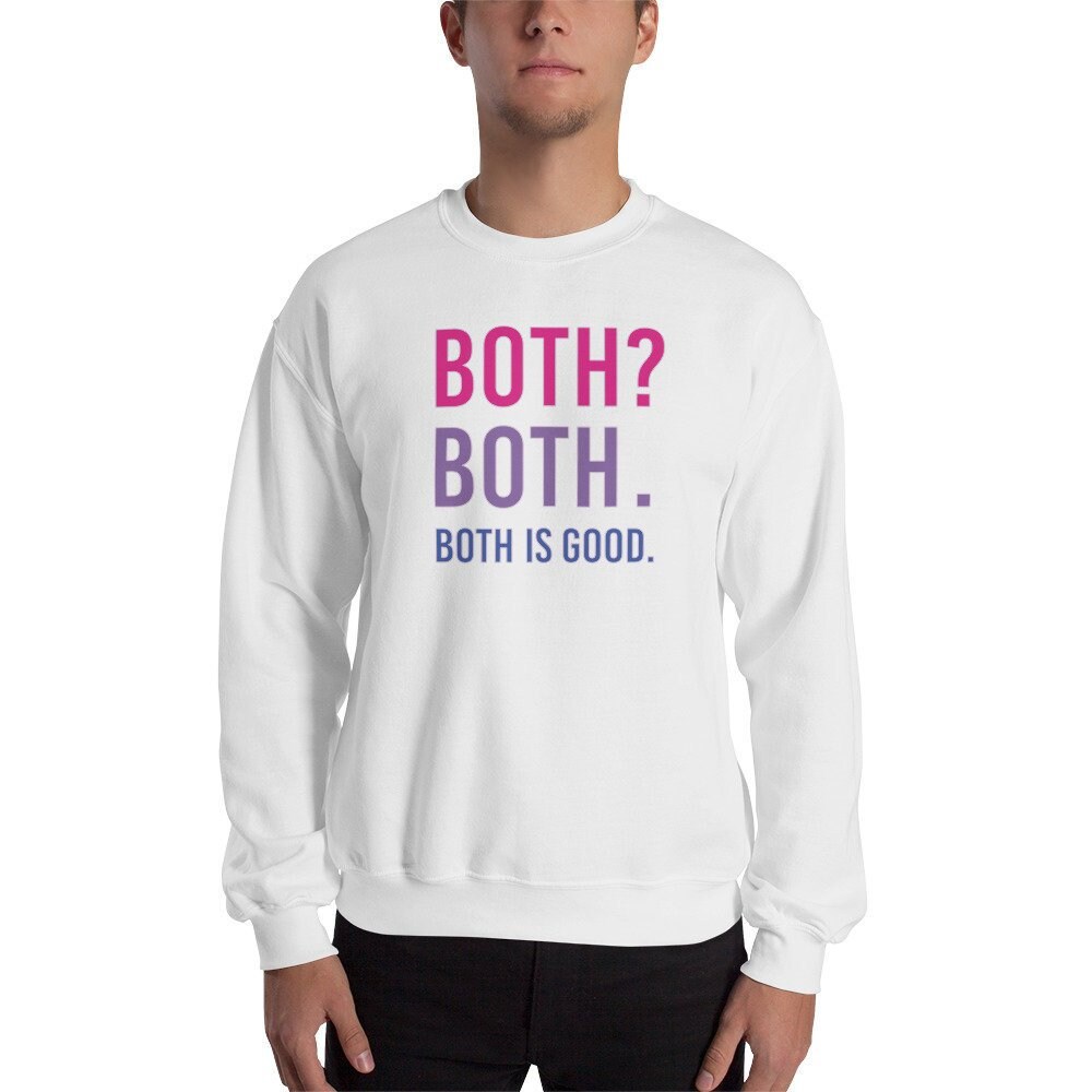 Bisexual Pride Sweatshirt Both Both. Both is good. Pink | Etsy