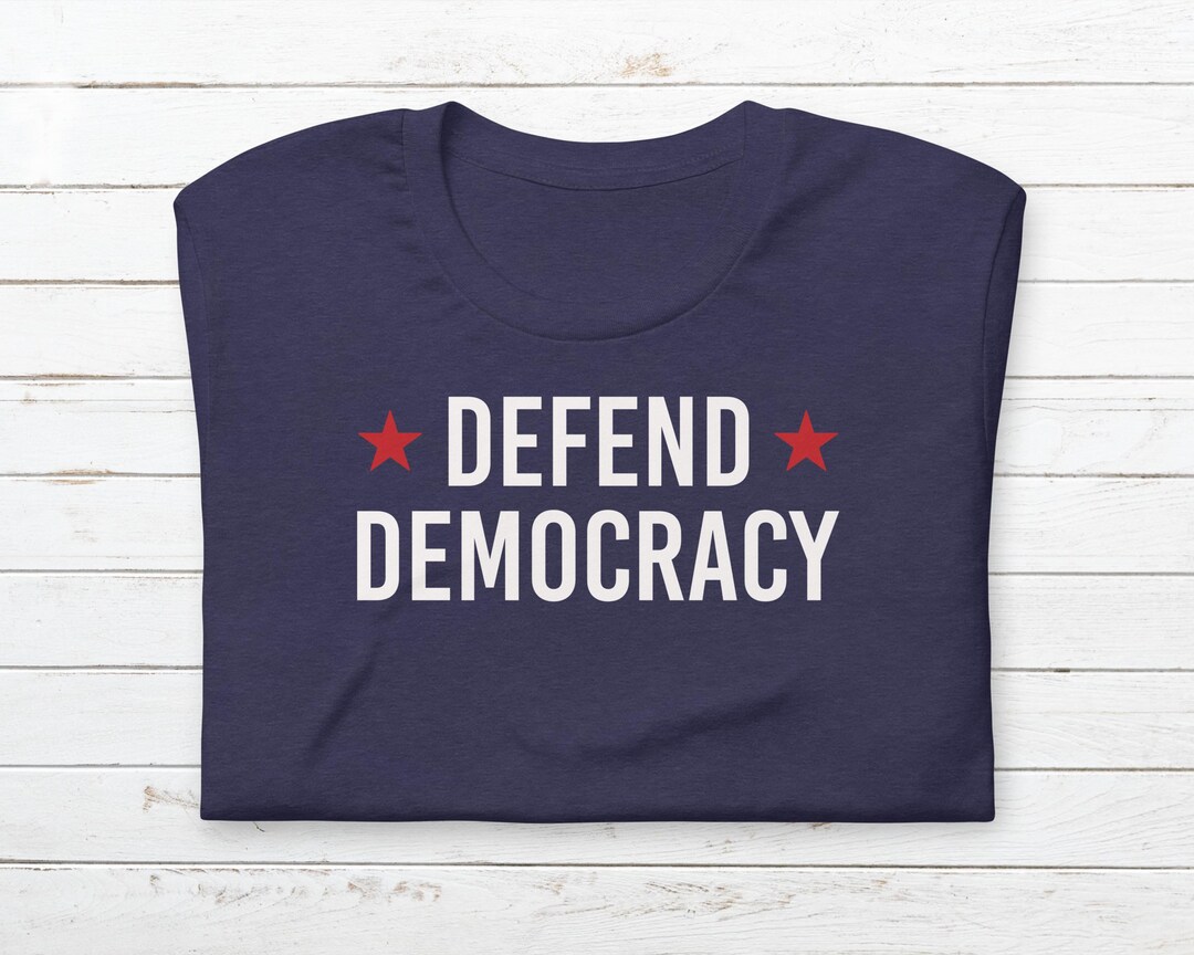 Defend Democracy Protest Shirt - Etsy