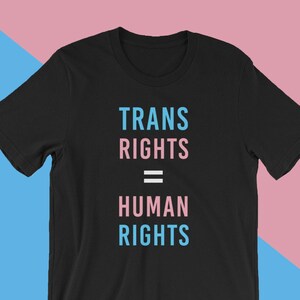 Trans Rights Equal Human Rights Transgender Pride Flag Unisex T-shirt ...
