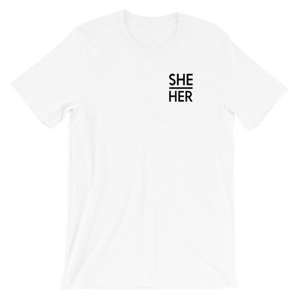 SHE / HER Pronoun T-shirt - Gender Identity Shirts - Etsy