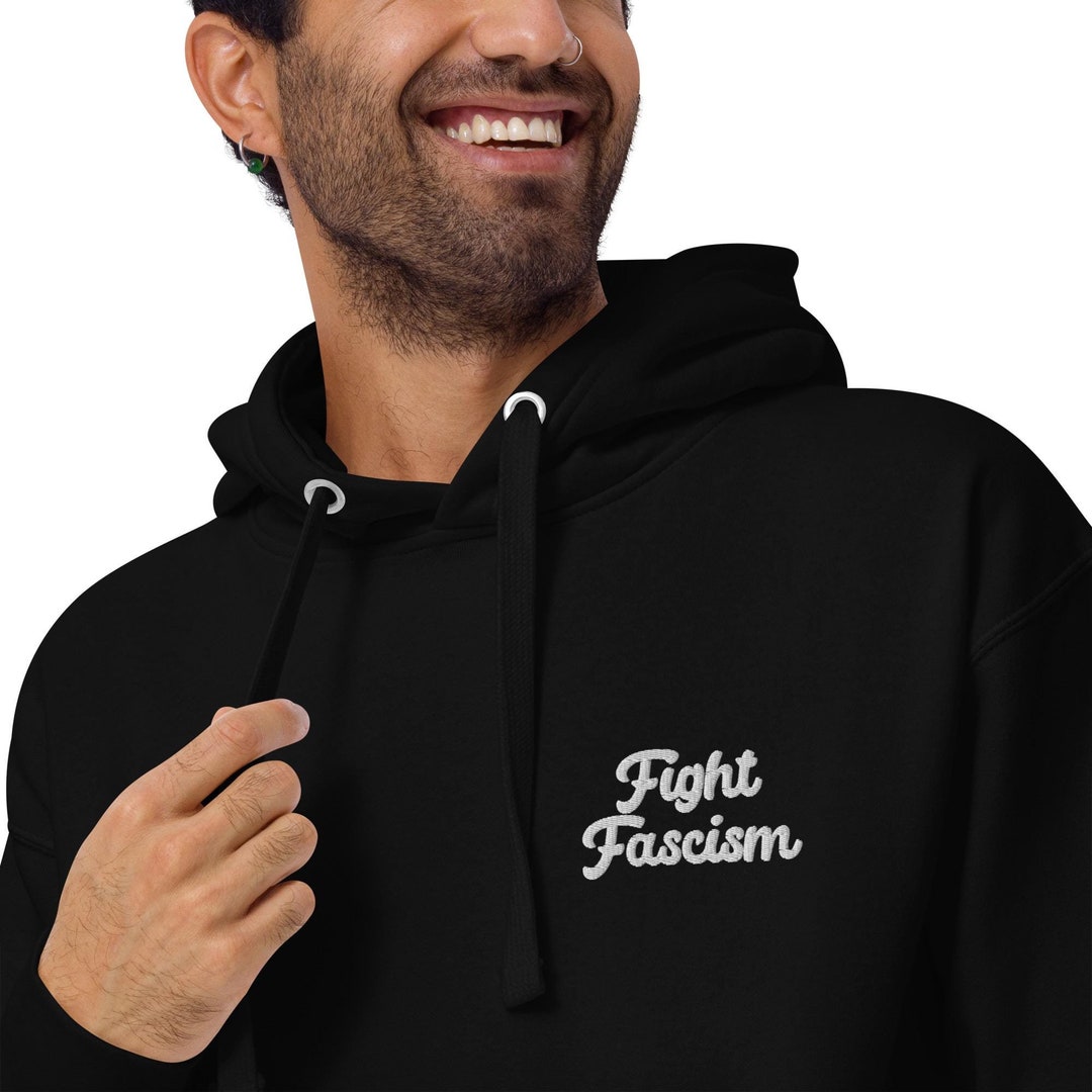 Fight Fascism Embroidered Hoodie Sweatshirt for the Resistance - Etsy