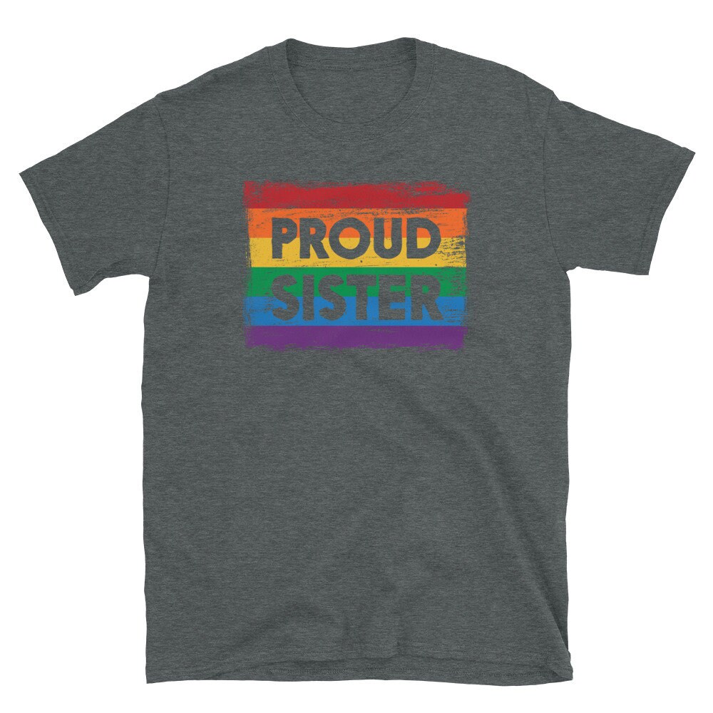 PROUD SISTER - Gay Pride Rainbow Flag T-shirt - Matching Family Ally ...
