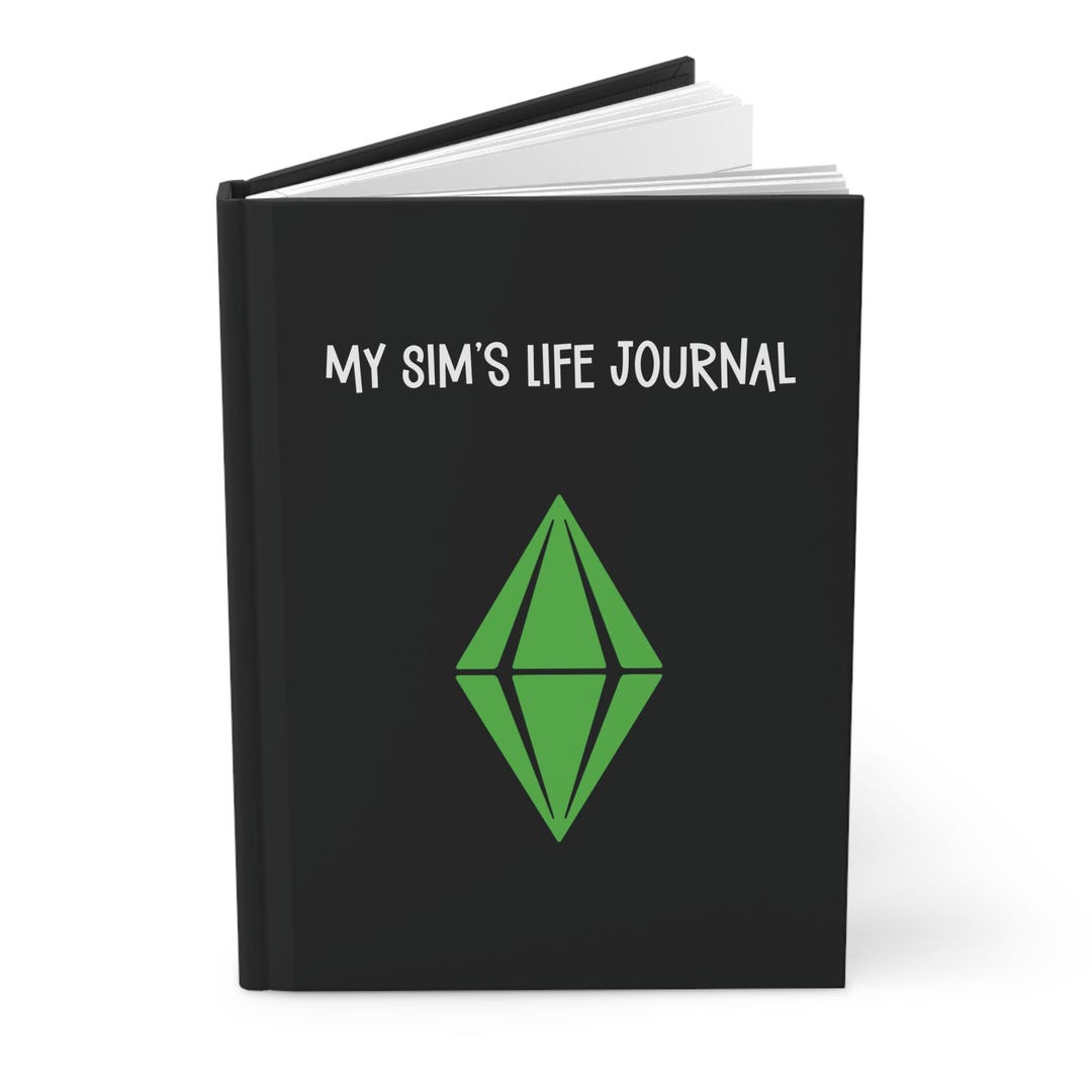 My Sim's Life Journal - Hardcover Journal Matte, Perfect Gift for the ...