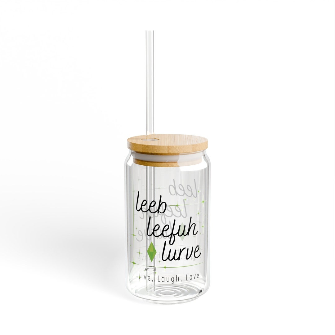 Simlish Leeb, Leefuh, Lurve Meaning Live, Laugh, Love Sipper Glass 16oz ...