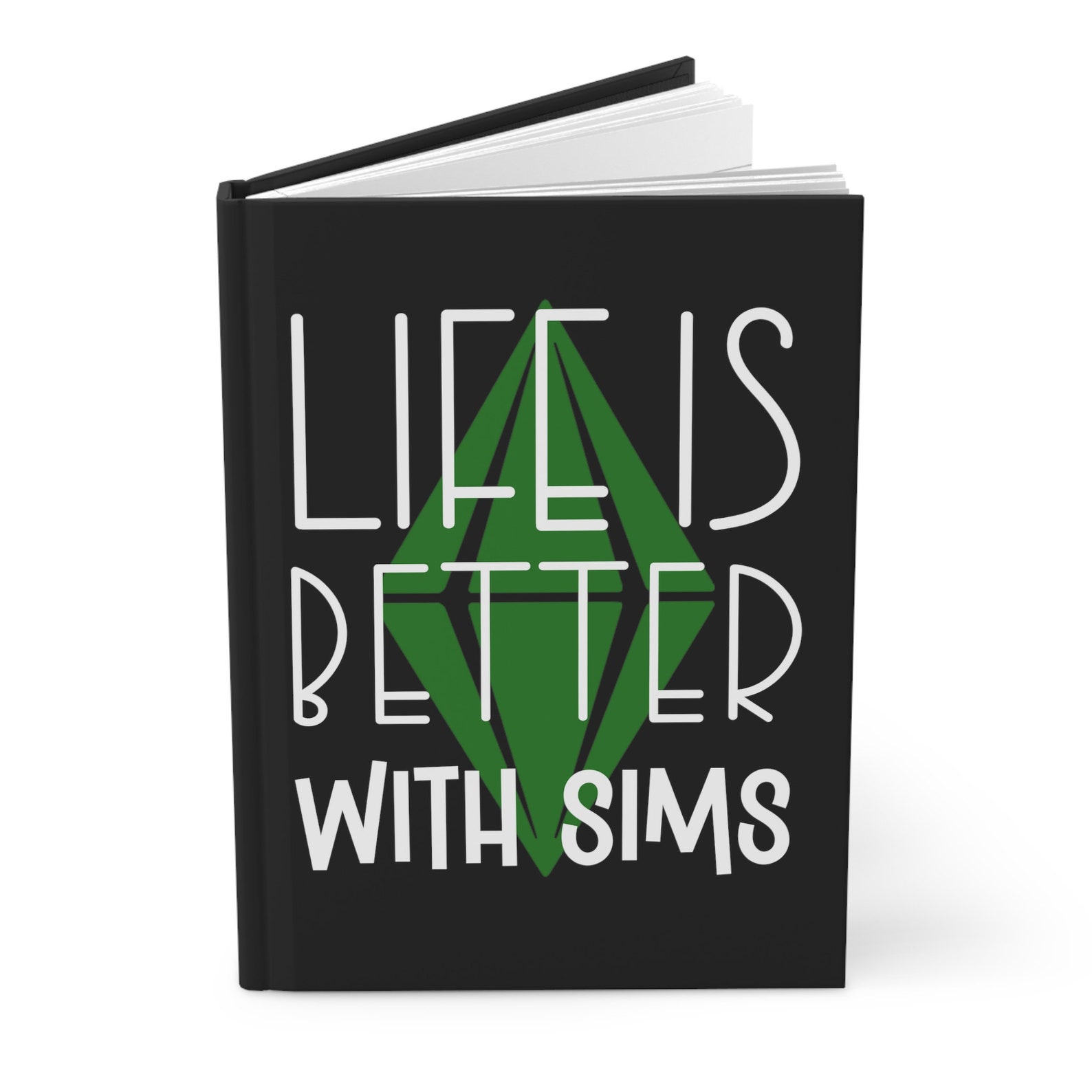 Life is Better With Sims Journal – Matte Hardcover Notebook Gift for ...