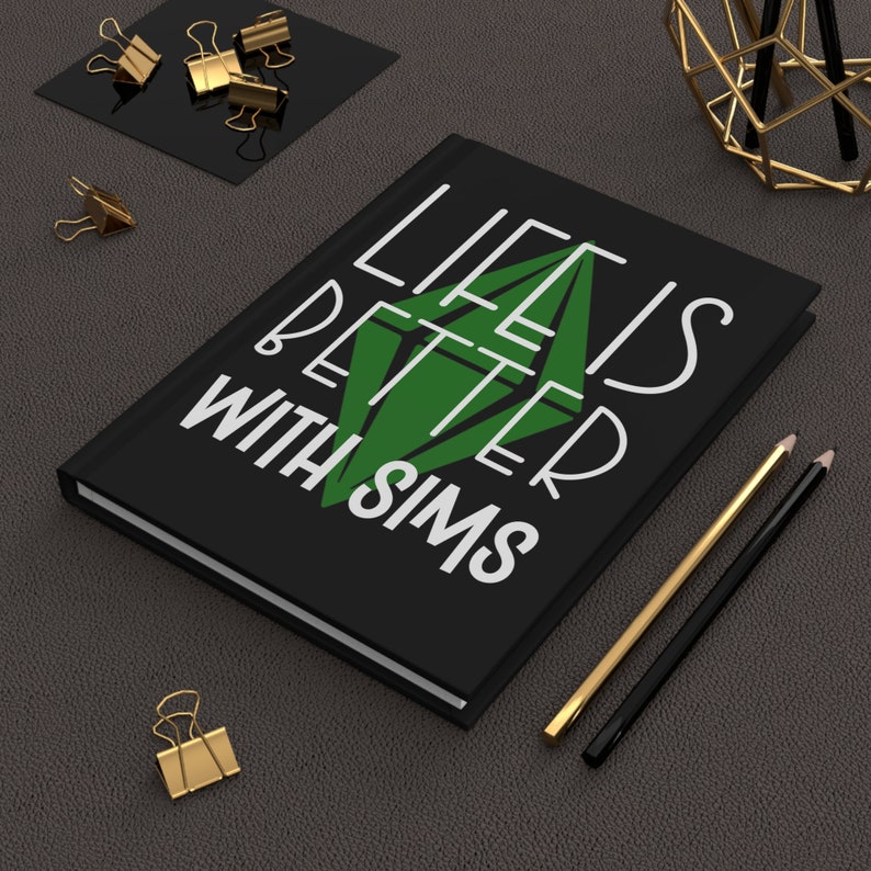 Life is Better With Sims Journal – Matte Hardcover Notebook Gift for ...