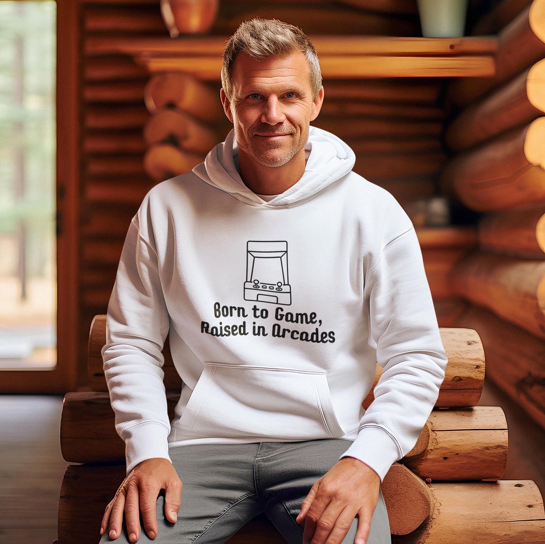 Born to Game, Raised in Arcade Unisex Hoodie, Retro Gamer, Arcade Lover ...