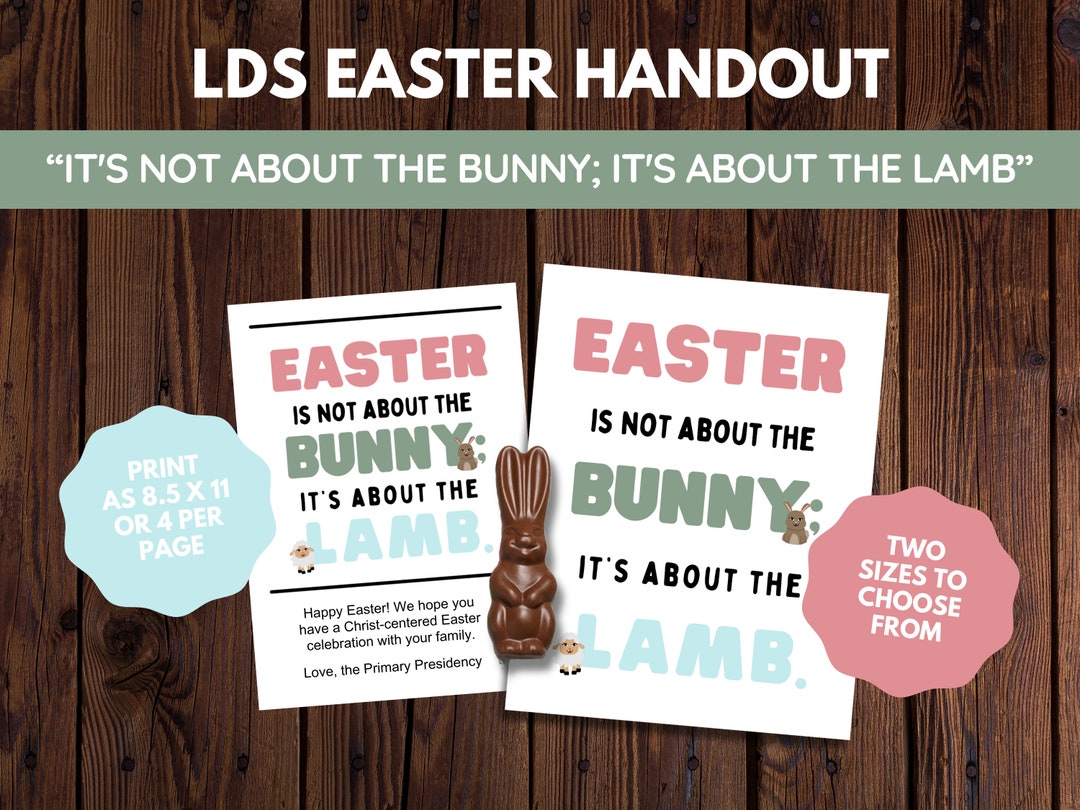 LDS Primary Easter Handout Treat Tag | It's Not About the Bunny; It's ...