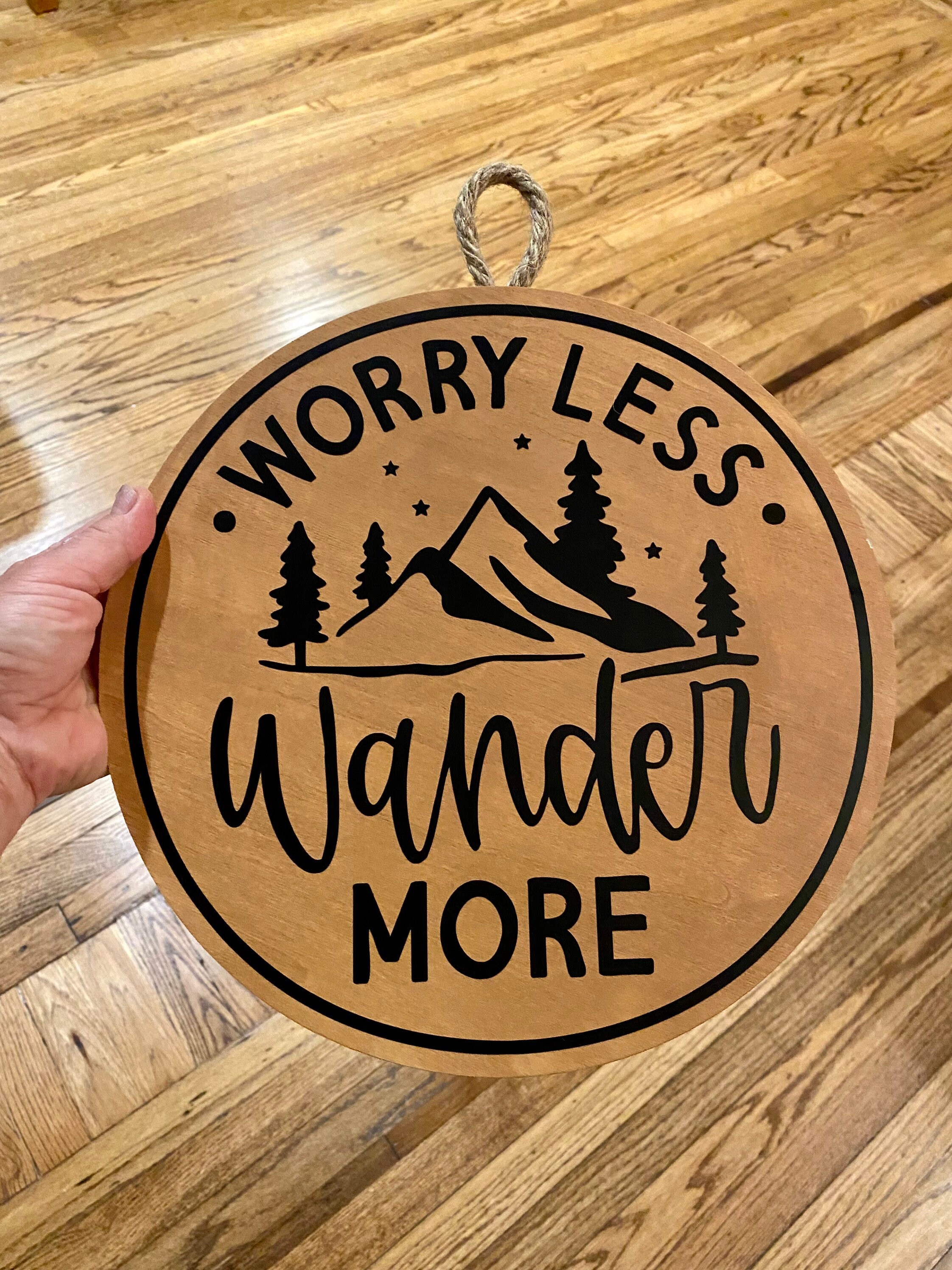 WORRY LESS WANDER More 12 Round Front Door Wood Sign Go - Etsy