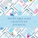 Printable Kids Gratitude Journal | Daily Mindfulness Prompts | Positive ...
