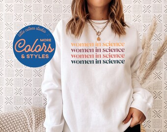 Women in Stem Sweatshirt Stem Graduation Gift Female Scientist Shirts ...