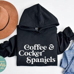 Coffee and Cocker Spaniels | Cocker Spaniel | Cocker Spaniel Shirt ...