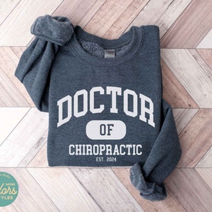 Doctor of Chiropractic Sweatshirt | Crewneck Sweatshirt | Gift for ...