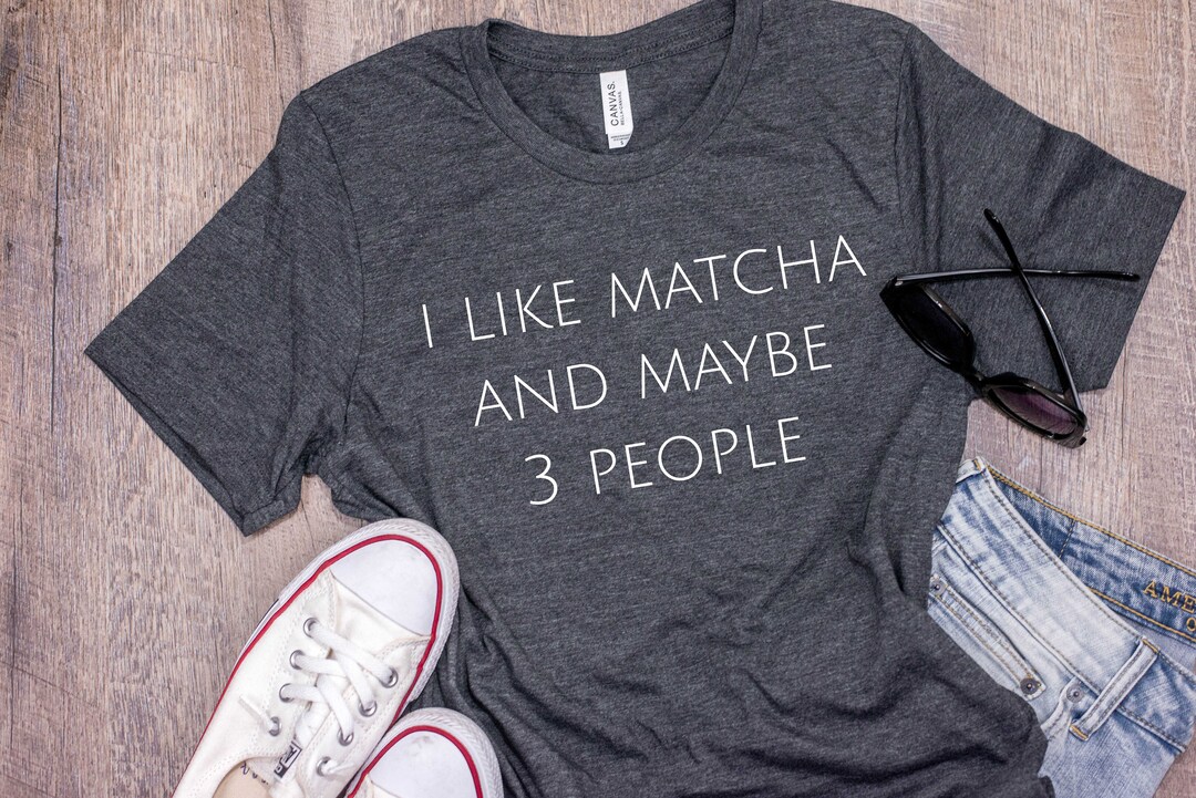 I Like Matcha Shirt | Matcha Sweatshirt | Green Tea Hoodie | Tank-top ...