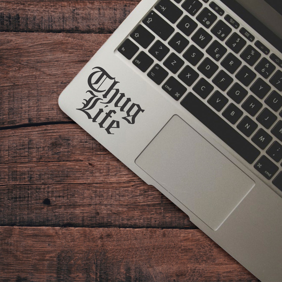 Thug Life Laptop Decal Macbook Sticker Thug Life Decal Vinyl - Etsy