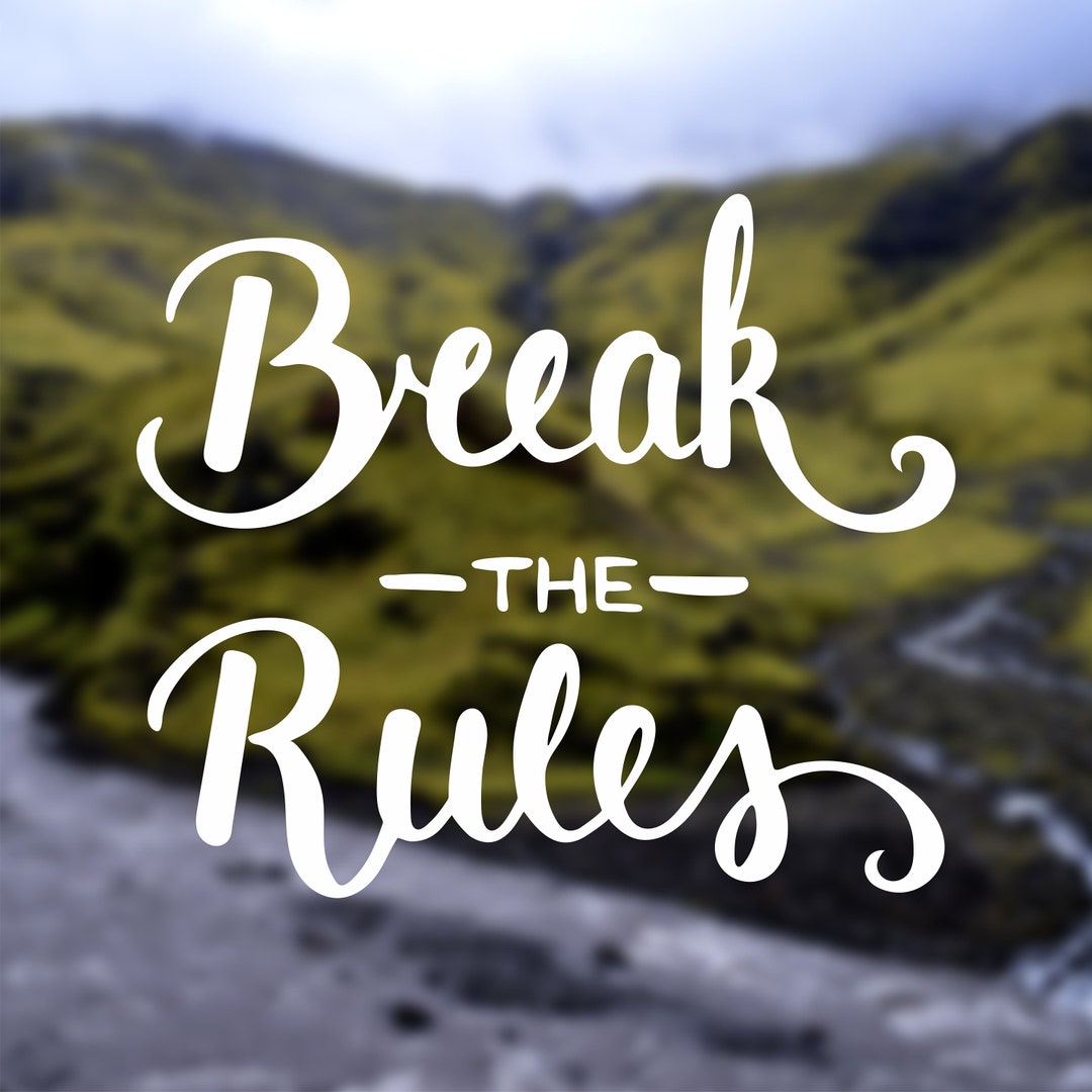 Break the Rules Decal Sticker Car Decal Car Sticker Laptop Decal Laptop ...
