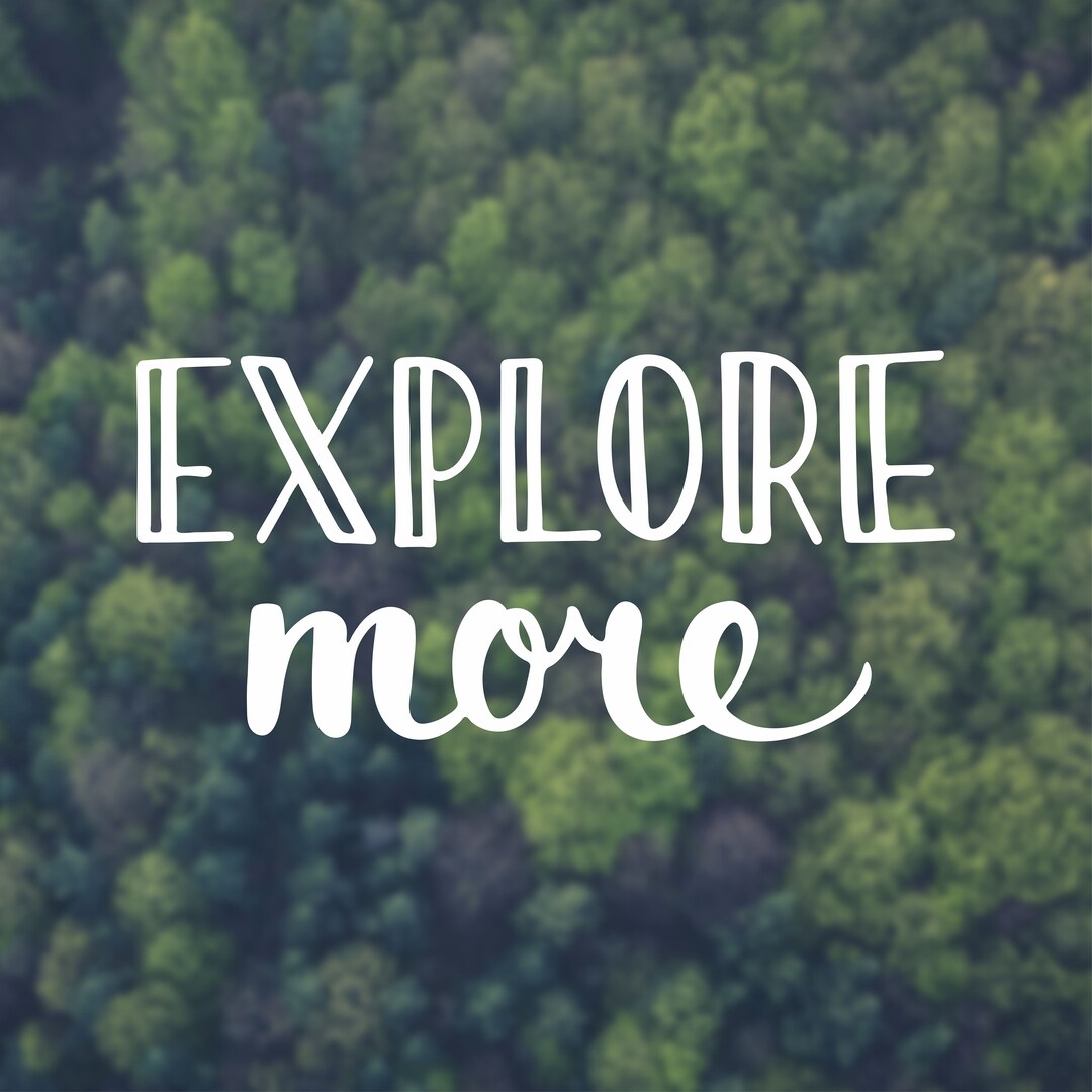 Explore More Decal Explore Decal Adventure Decal Car Decal Truck Decal ...