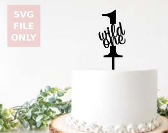 Wild One Svg Cake Topper - Etsy UK