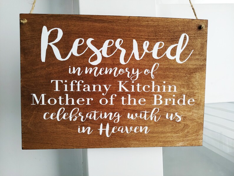 Reserved in Memory of Sign Wedding Decor Chair Memorial - Etsy