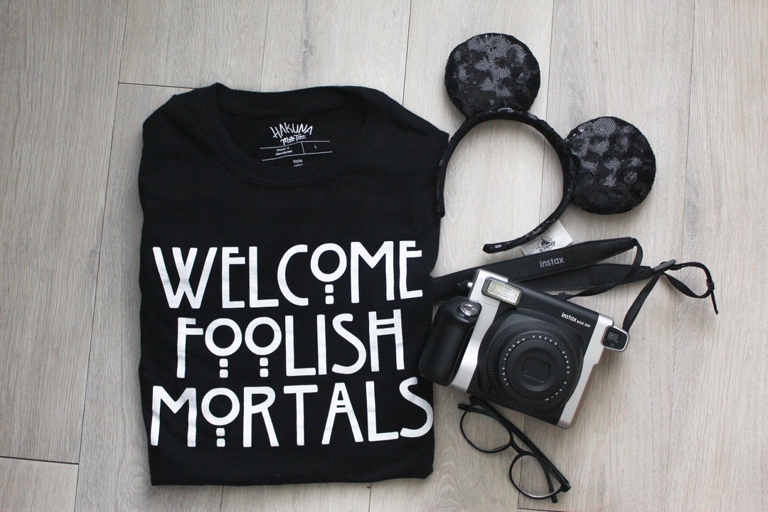 Welcome Foolish Mortals Unisex Tee / Haunted Mansion Shirt / Grim ...