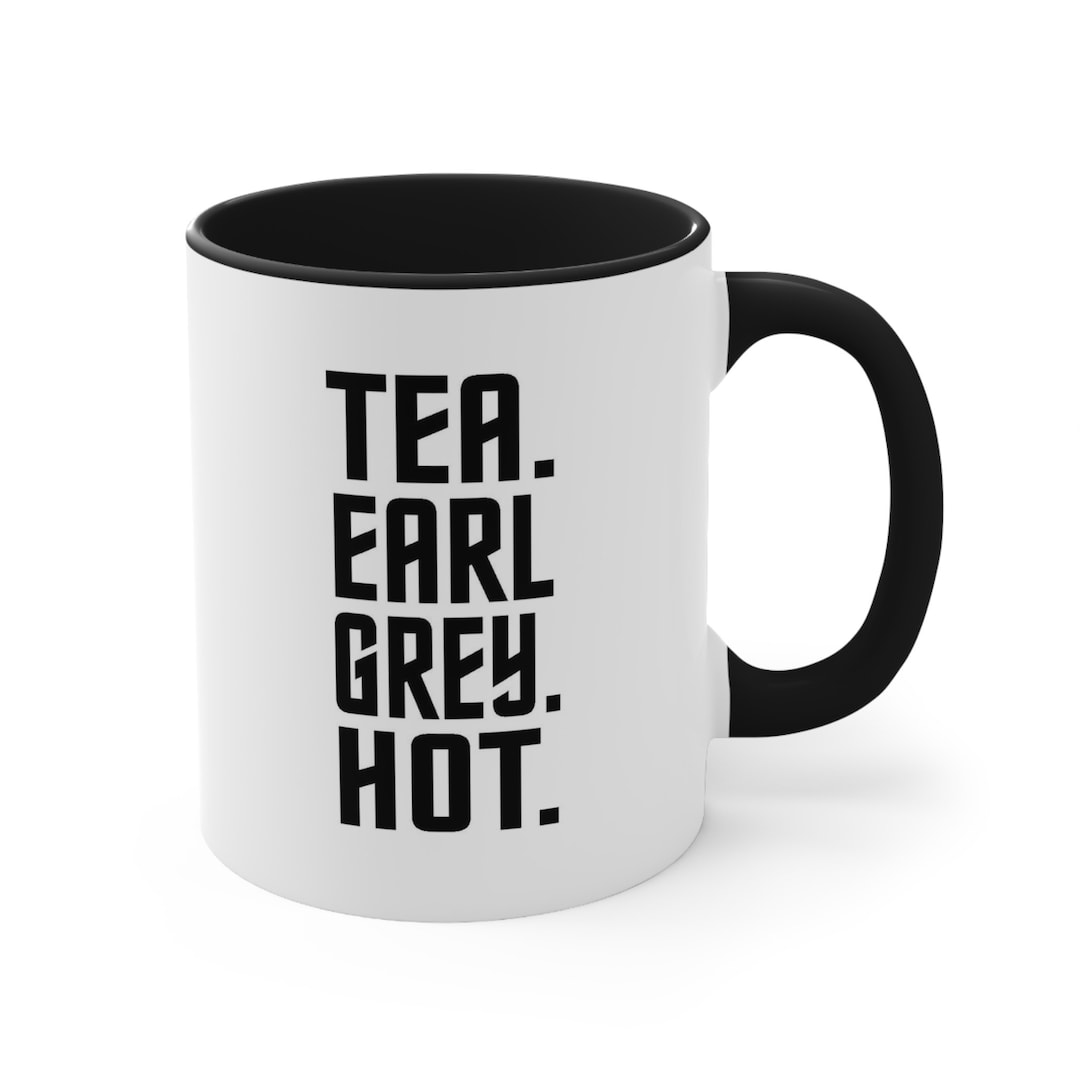 Picard Mug – Tea. Earl Grey. Hot. | Funny Star Trek Fan Gift | Trekkie ...