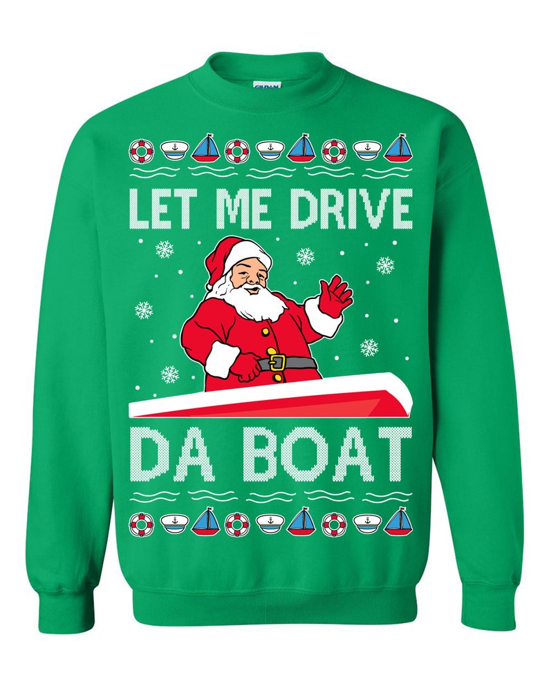 Oncoast Let Me Drive Da Boat Meme Santa Claus Ugly Christmas | Etsy