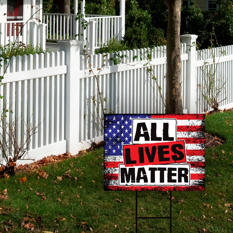 All Lives Matter Yard Sign 18 x 12 Visible Text | Etsy