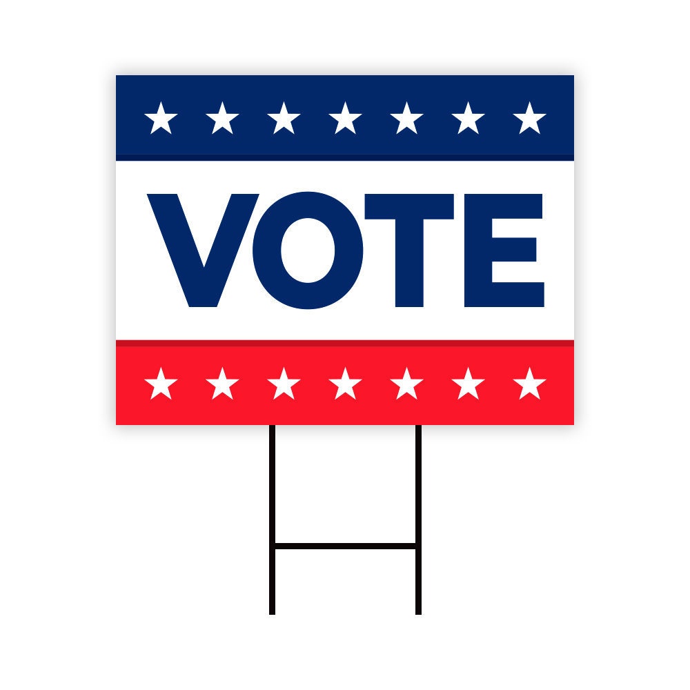 Vote Yard Sign 24 x 18 Coroplast Visible Text | Etsy