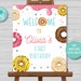 Editable Donut Welcome Sign Printable Pink Girl's Donut Birthday ...