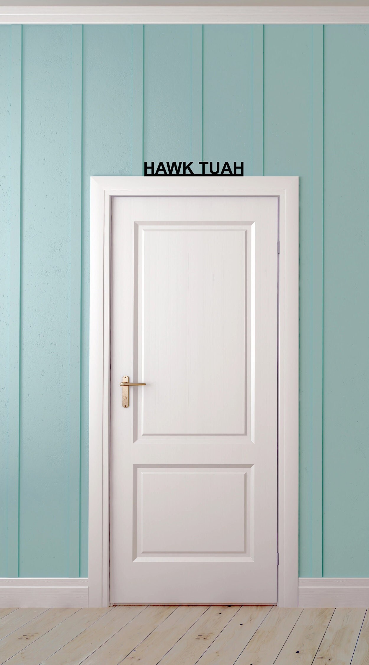 HAWK TUAH Door Topper, Shelf Decor, Wall Decor - Etsy