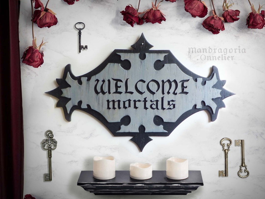 Gothic Vampire Door Sign, Welcome Mortals Plaque, Goth Halloween ...