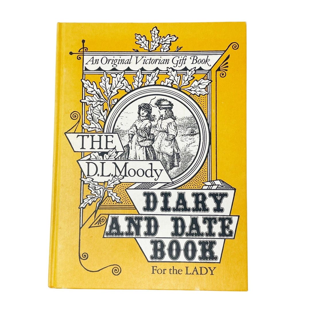 Vintage the D.L. Moody Diary and Date Book Victorian Gift Book 1979 ...