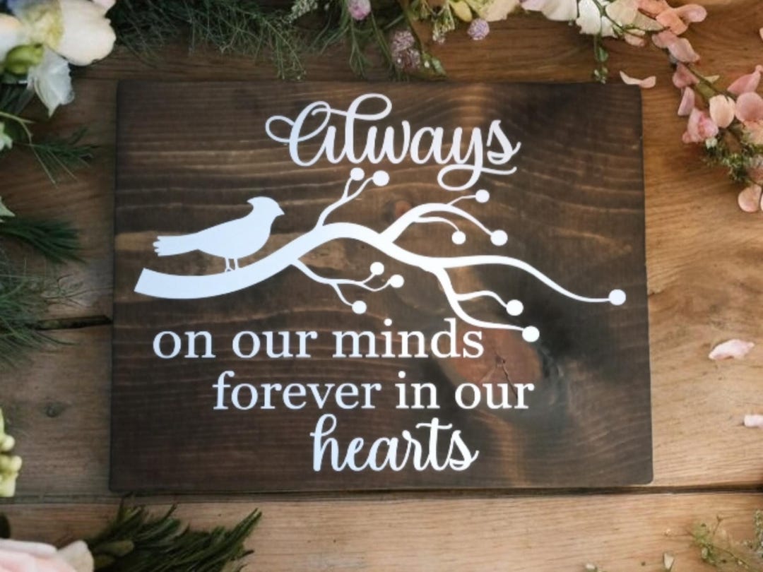 Wood Staind in Loving Memory Sign, Wedding Memory Sign, Always on Our ...