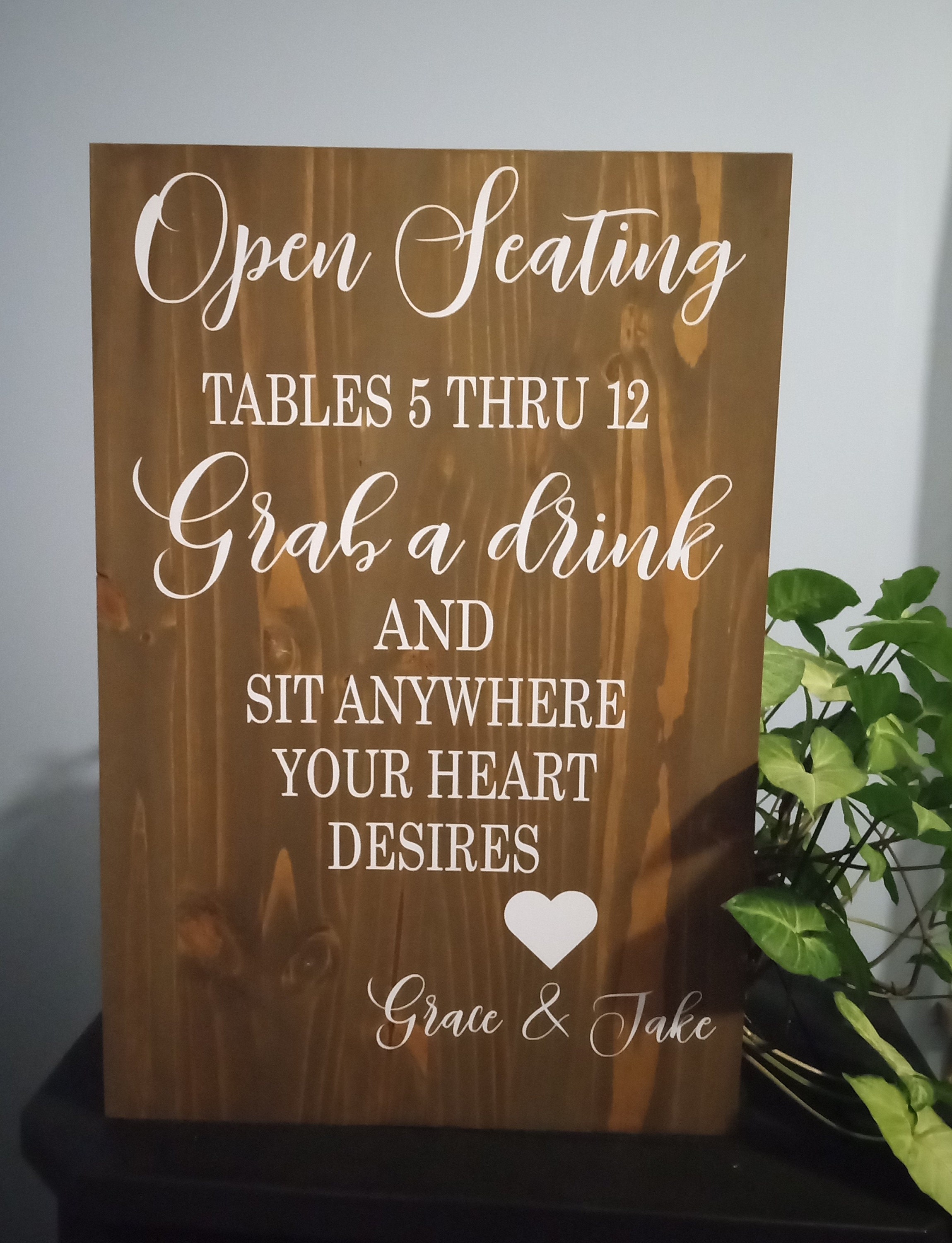 Wood Wedding Sign, Open Seating Tables Grab a Drink and Sit Anywhere ...