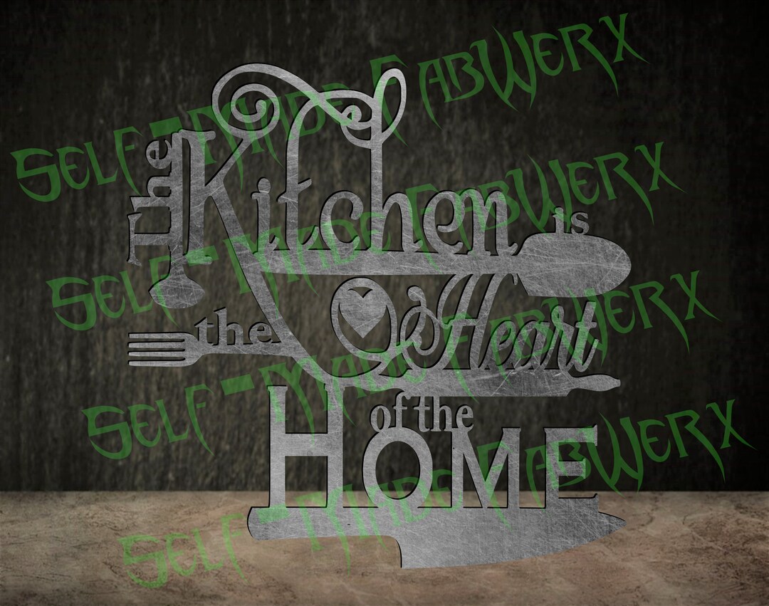 The Kitchen is the Heart of the Home - SVG - DXF - Plasma - Etsy