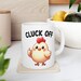Chicken Coffee Mug, Funny Chicken Tea Cup, Cluck off Coffee Mug, Farm ...