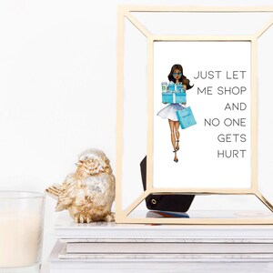 Just Let Me Shop Printable, Wall Art, Fashion Print, Digital Print - Etsy