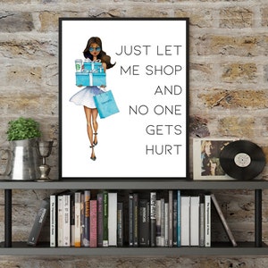 Just Let Me Shop Printable, Wall Art, Fashion Print, Digital Print - Etsy