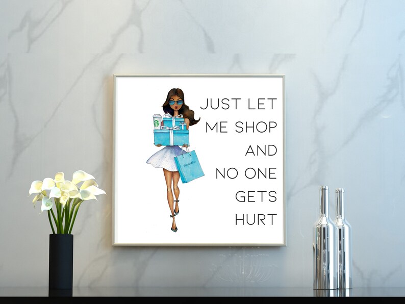 Just Let Me Shop Printable, Wall Art, Fashion Print, Digital Print - Etsy