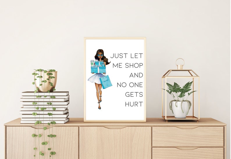 Just Let Me Shop Printable, Wall Art, Fashion Print, Digital Print - Etsy