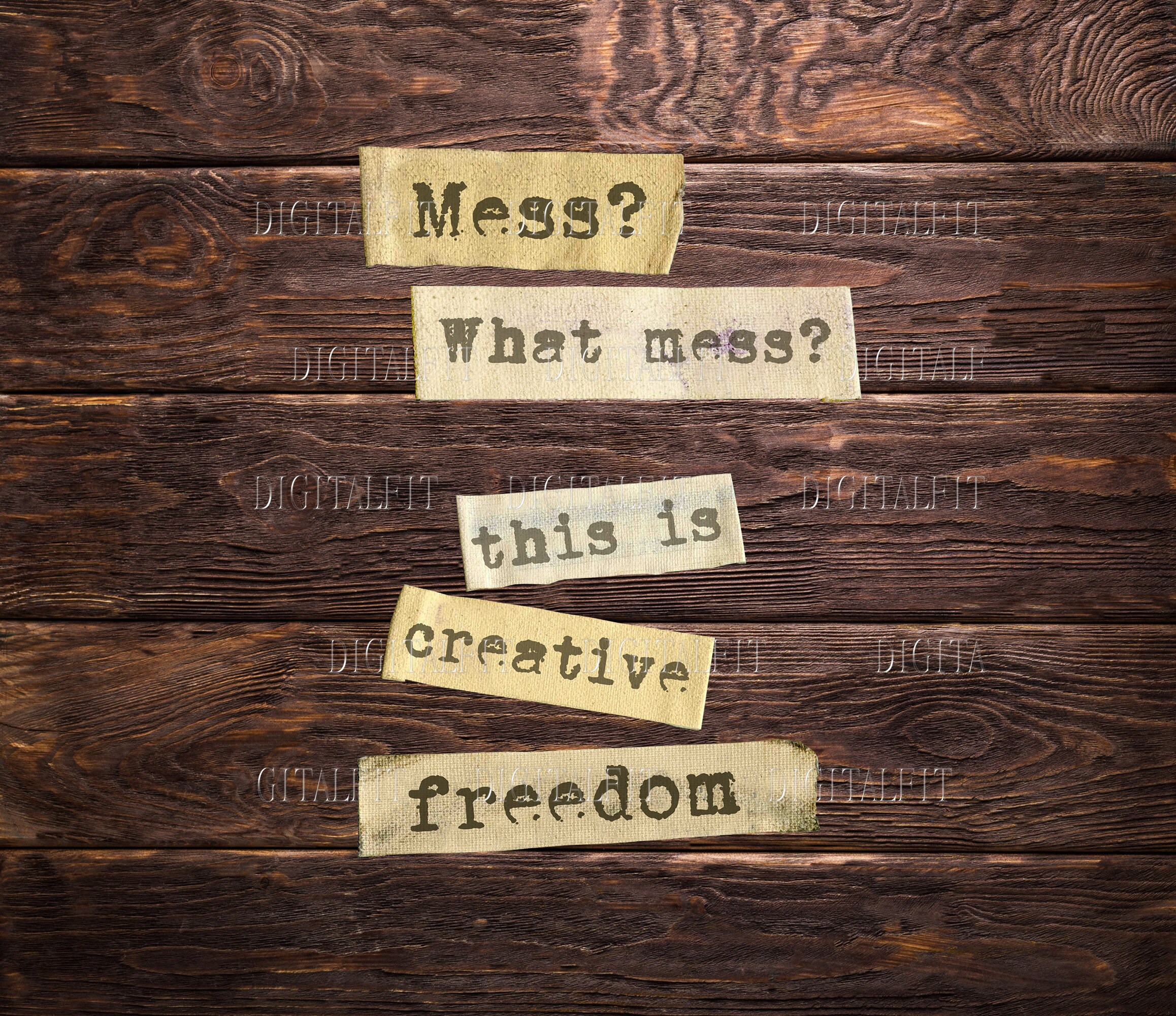 Mess What Mess This is Creative Freedom Digital Artwork | Etsy
