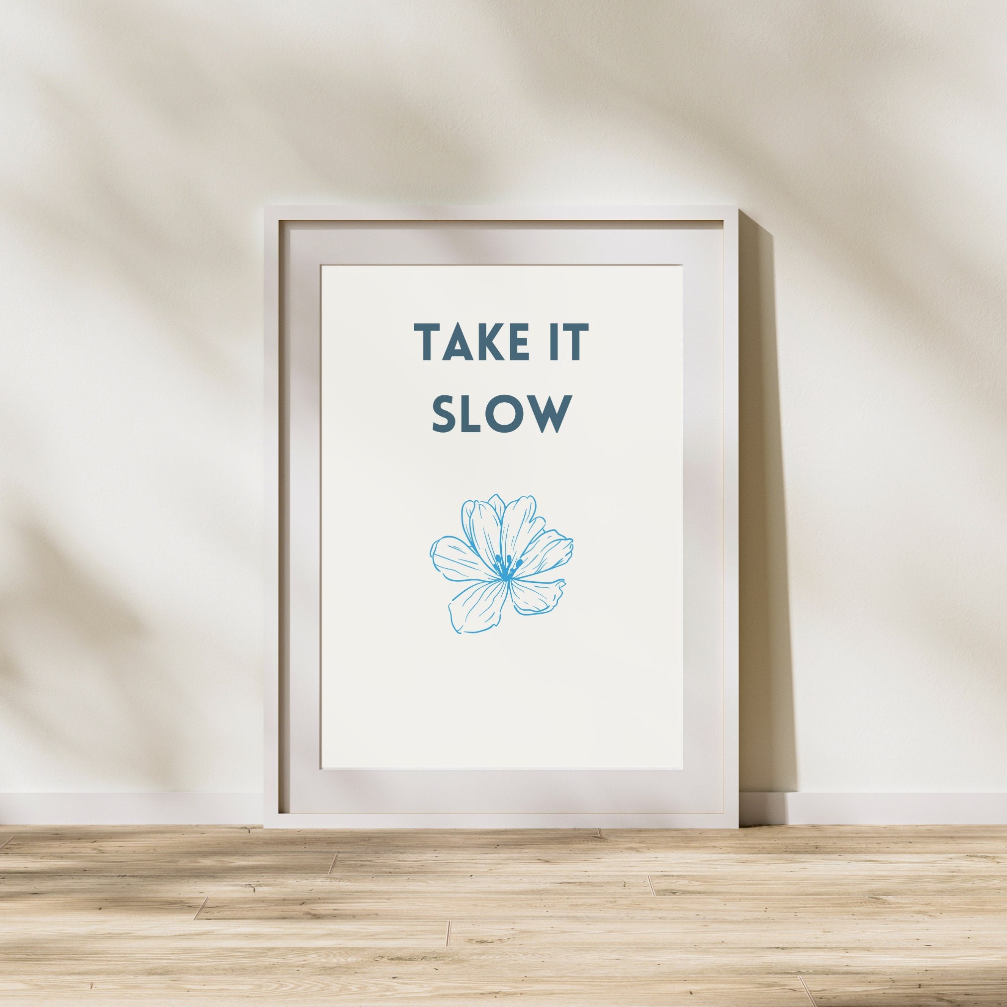 Instant Download Digital Wall Poster take It Slow - Etsy