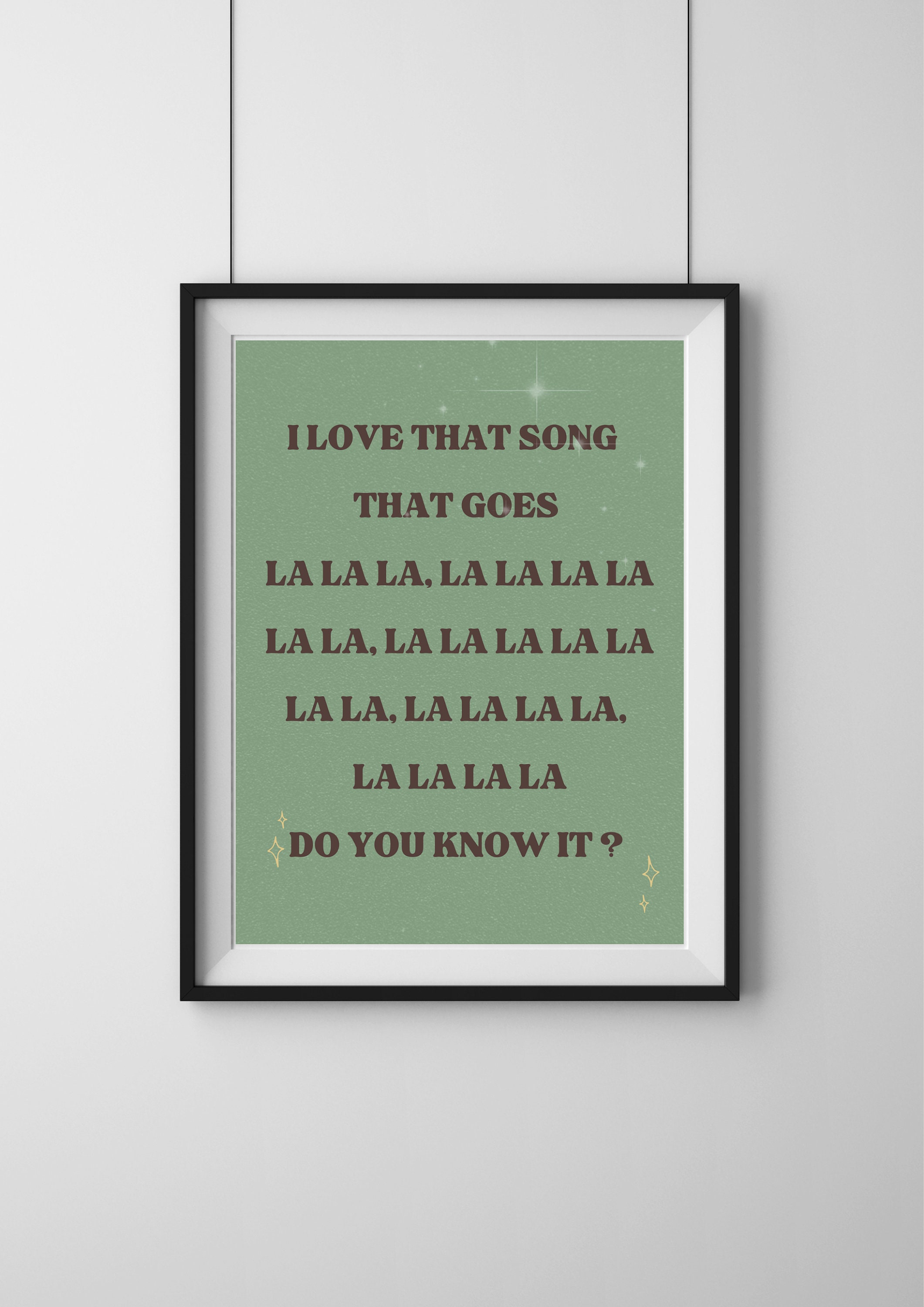 Instant Download Digital Wall Poster i Love This Song That Goes Lalala ...