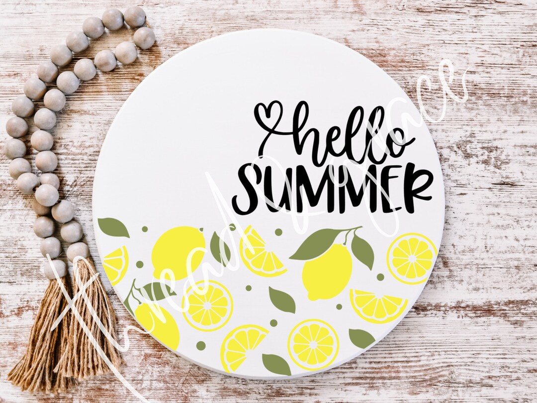 Hello Summer Lemon Digital Design, Summer Door Hanger Cut File, Spring ...