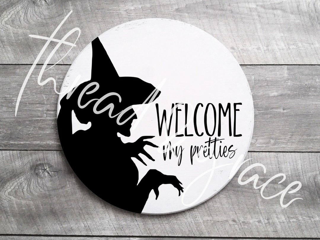 Welcome My Pretties Digital Design, Halloween Cut File, Two Wicked ...
